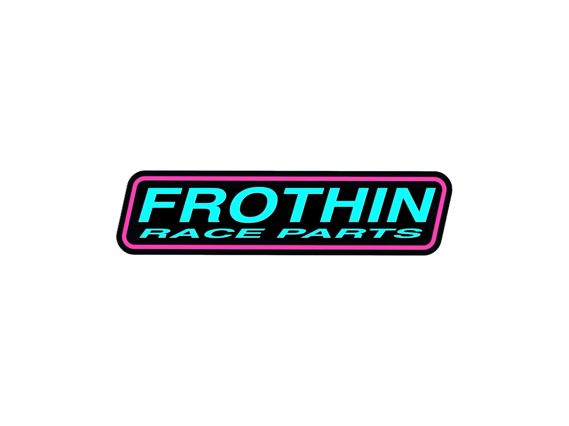 FROTHIN RACE PARTS – FROTH BROS MEDIA